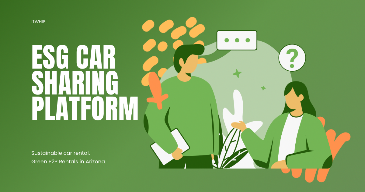 ESG Car Sharing: What It Means and Why It Matters | ItWhip Blog ...